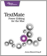TextMate: Power Editing for the Mac