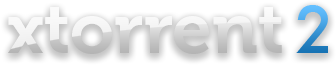 Disponible la preview de Xtorrent 2